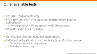 OpenID FAPI Certification Program Update - EIC - May 2019 | PPTX | Internet | Computing