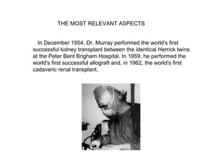 Joseph Murray Diapositivas | PPT | Surgery | Medical Health