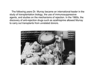 Joseph Murray Diapositivas | PPT | Surgery | Medical Health