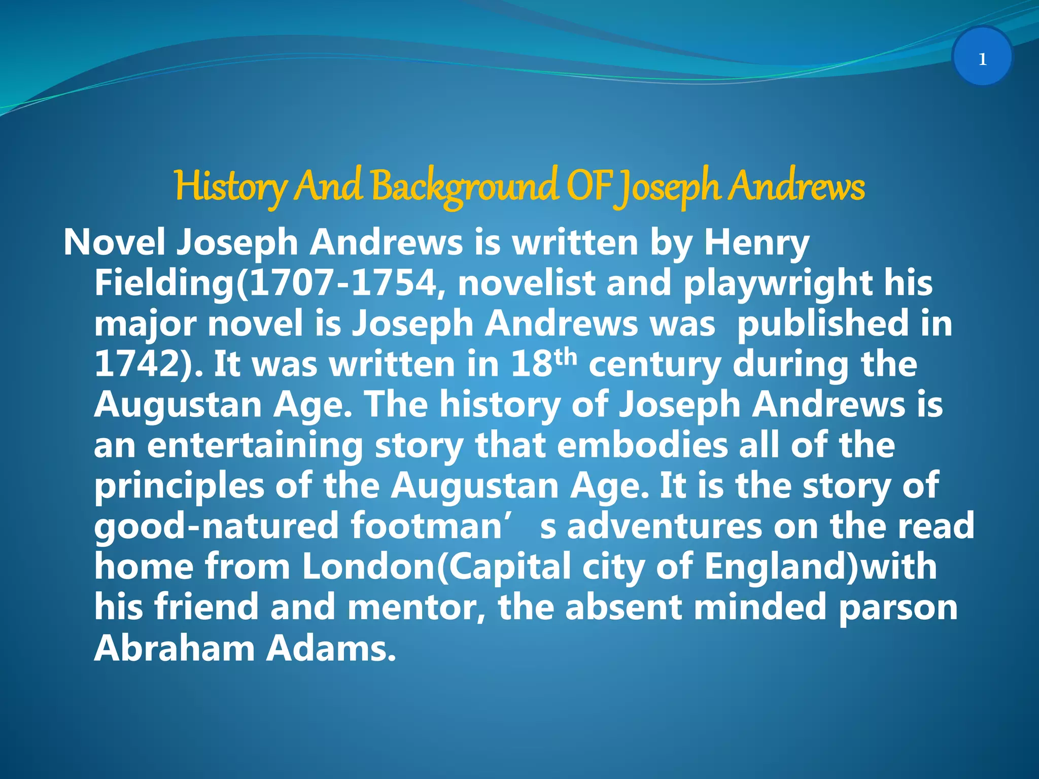 Joseph andrew a comic epic in prose | PPTX
