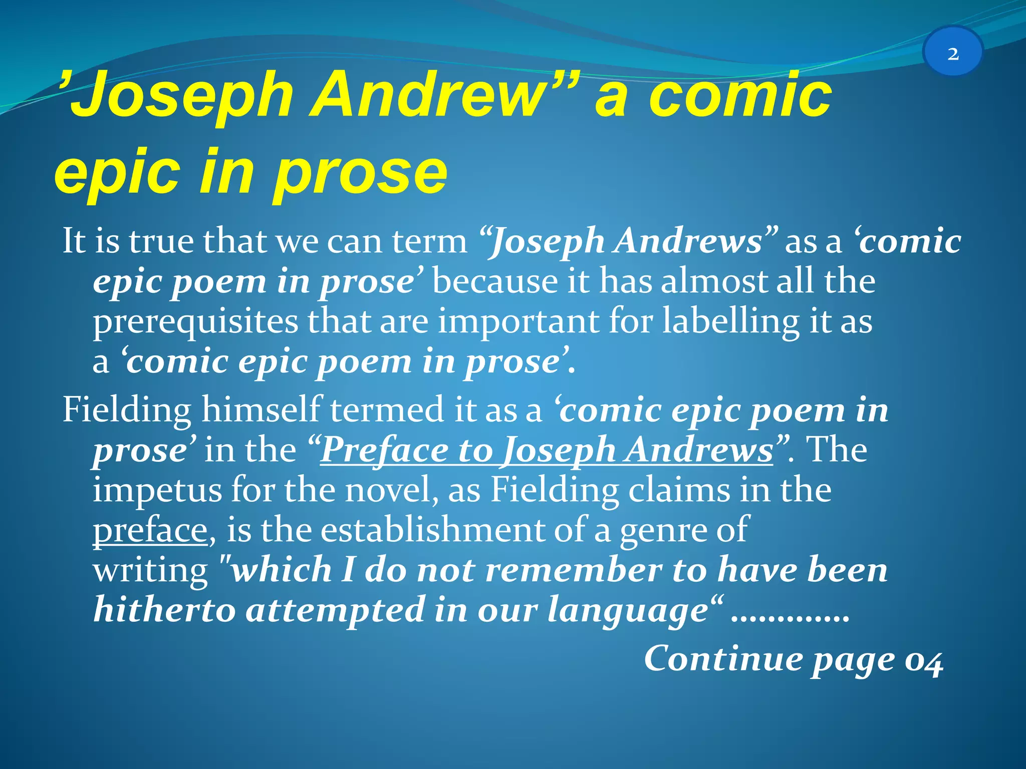 Joseph andrew a comic epic in prose | PPTX