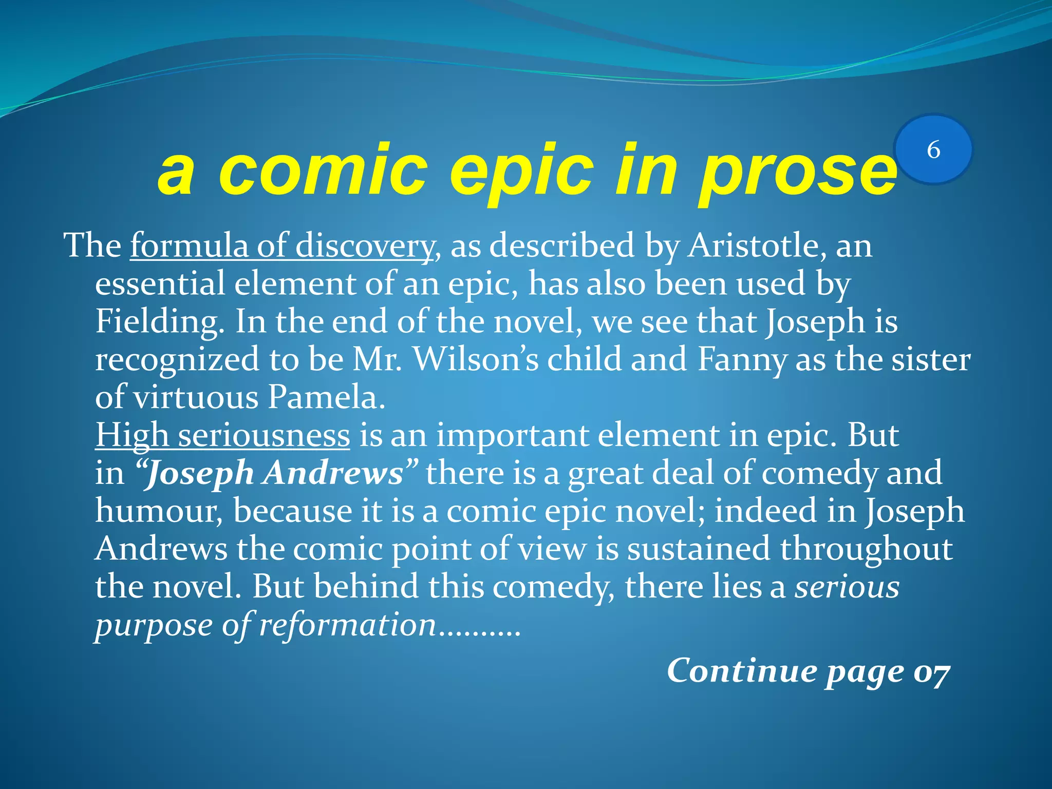 Joseph andrew a comic epic in prose | PPTX
