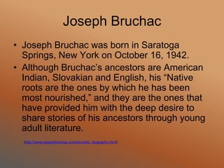 Joseph Bruchac Author Study | PPT