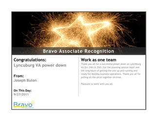 Bravo Associate Recognition: Work as one team from Joseph Buton, IT ...