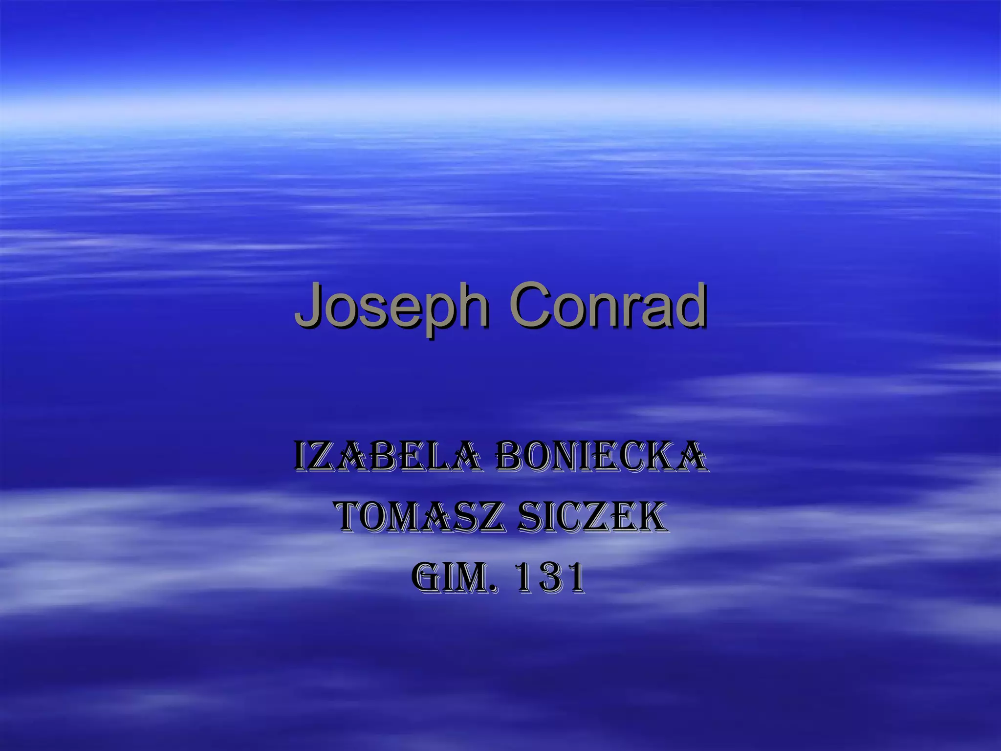 Joseph Conrad g 131 | PPT