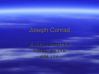 Joseph Conrad g 131 | PPT