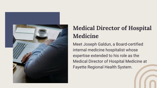Joseph Galdun - Seasoned Hospitalist Physician | PDF