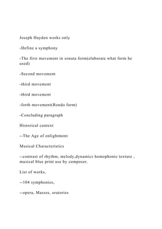 Joseph Hayden works only-Define a symphony-The first mov.docx