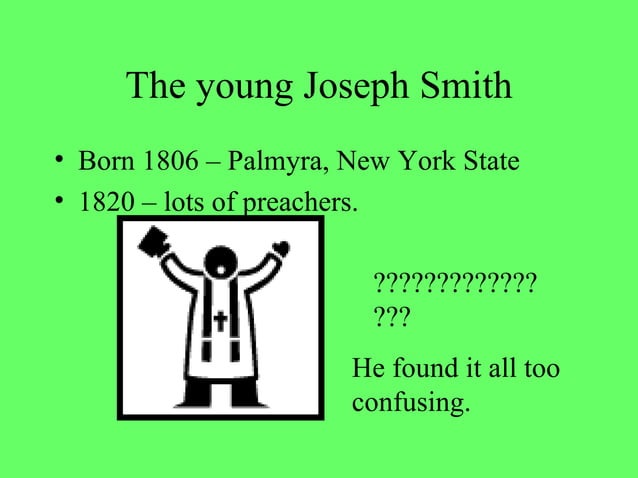 Joseph Smith And The Start Of The Mormon | PPT | Christianity ...