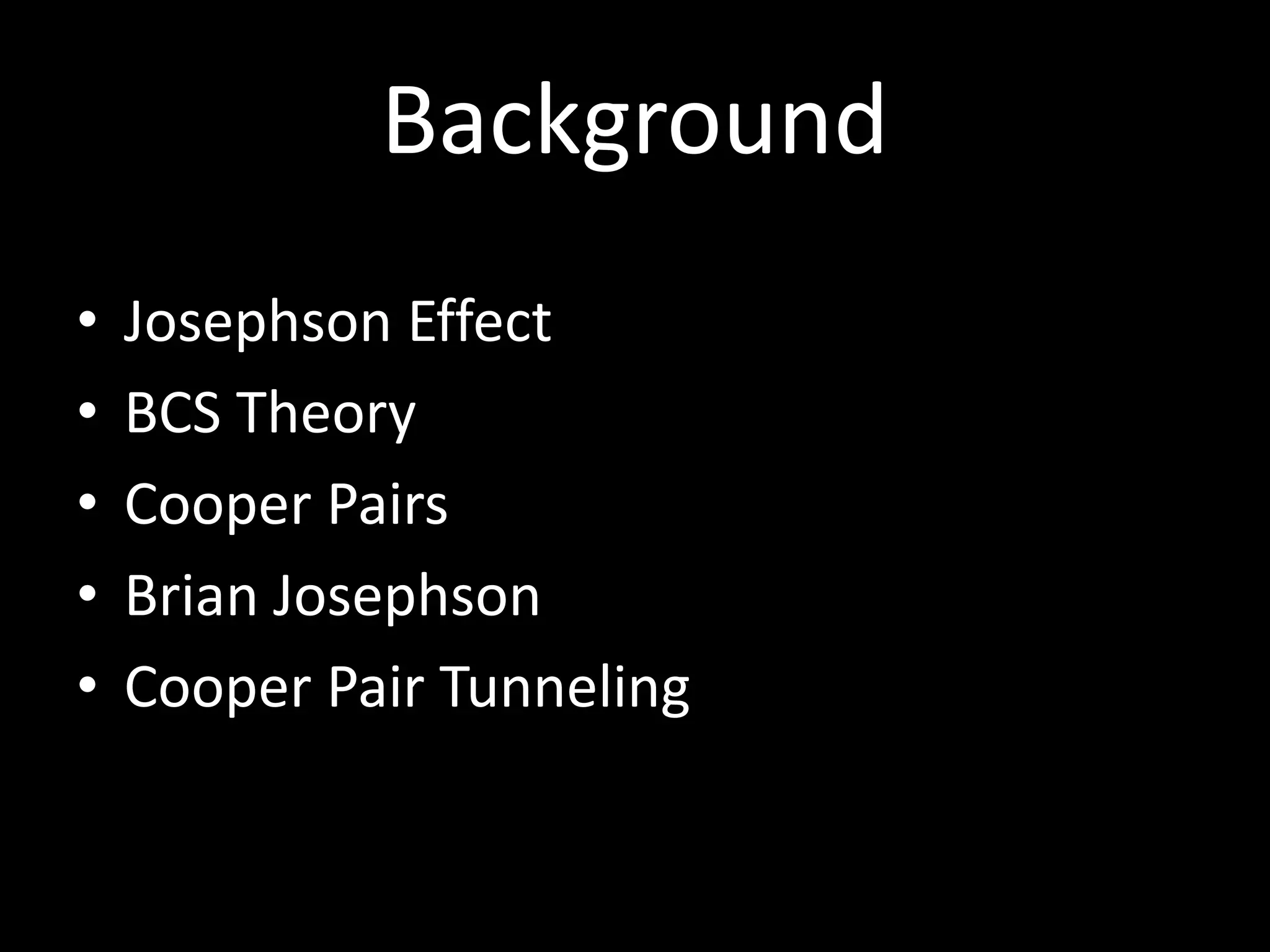 Josephson effect presentation | PPTX