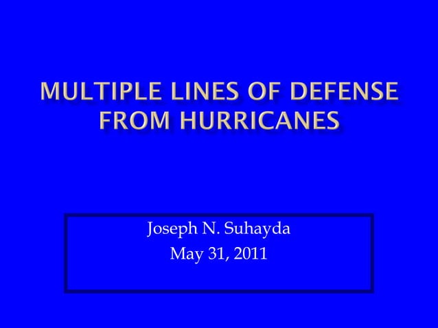 Multiple Lines of Defense from Hurricanes | PPT