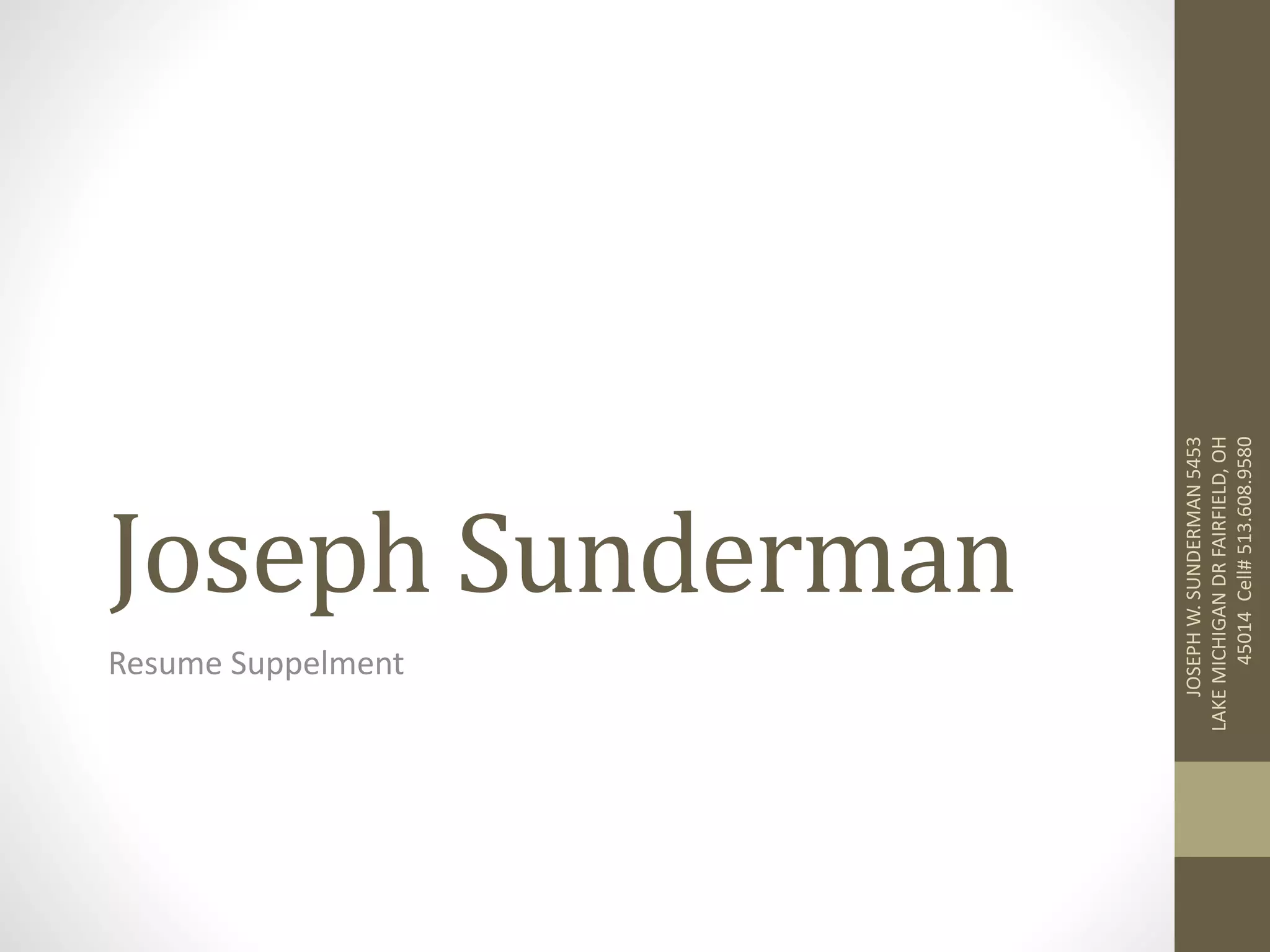 Joseph Sunderman Resume Supplement Public | PPTX
