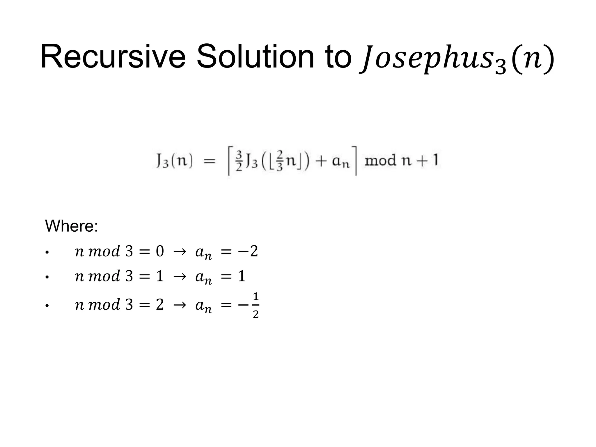 General Solution for Josephus Problem | PPT General Solution for Josephus Problem | PPT