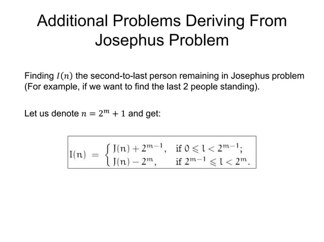 General Solution for Josephus Problem | PPT General Solution for Josephus Problem | PPT