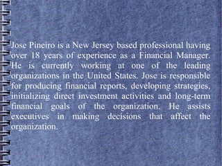 Jose pineiro is a financial manager with eighteen years of experience | PPT