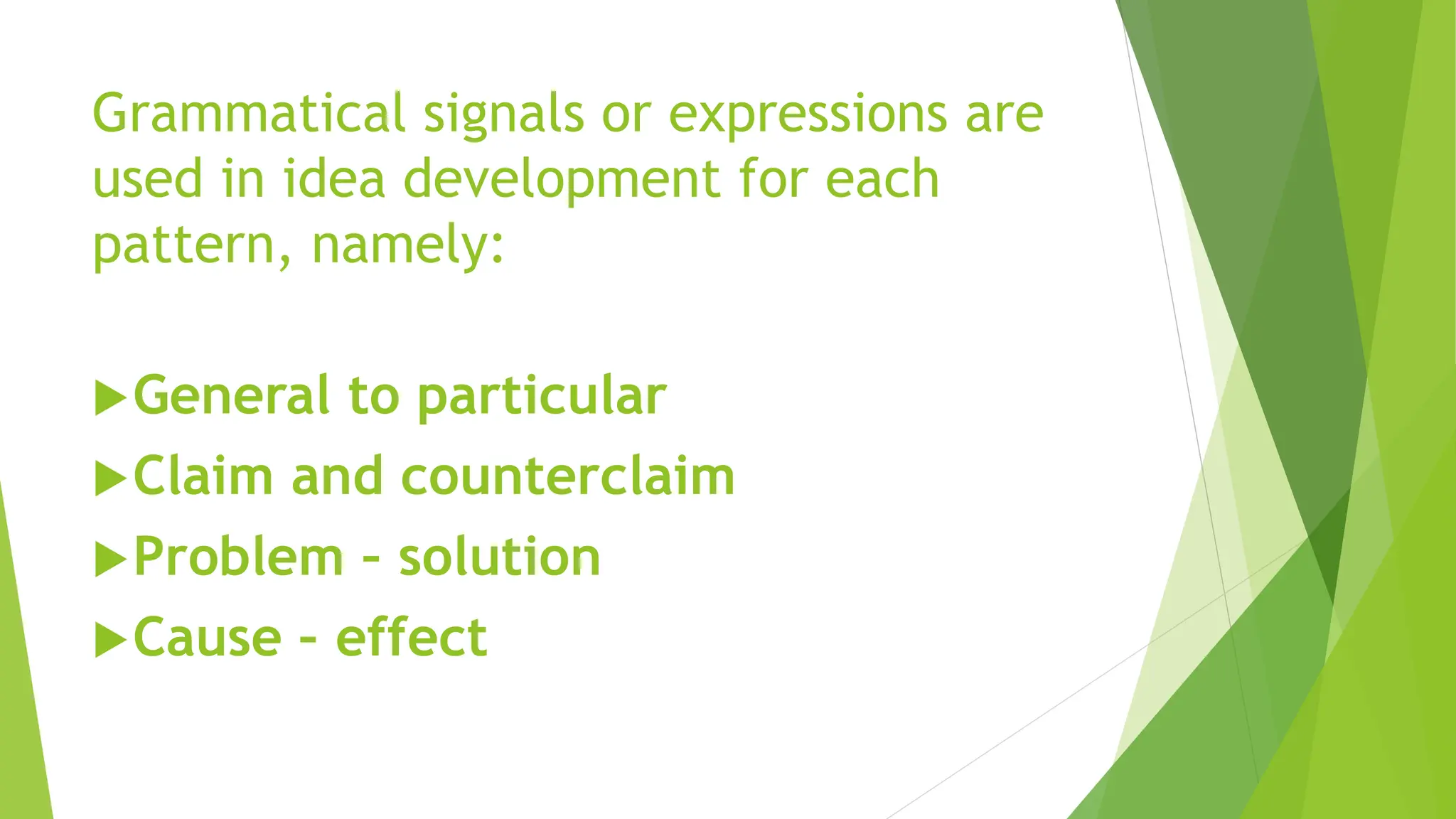 Using Grammatical Signals Suitable to Patterns of Idea Development | PPTX