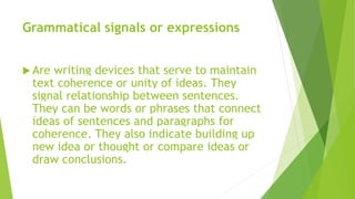 Using Grammatical Signals Suitable to Patterns of Idea Development | PPTX