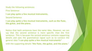 Using Grammatical Signals Suitable to Patterns of Idea Development | PPTX