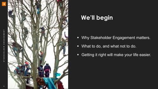Josh Hodder - Stakeholder Engagement “Your secret weapon for project ...
