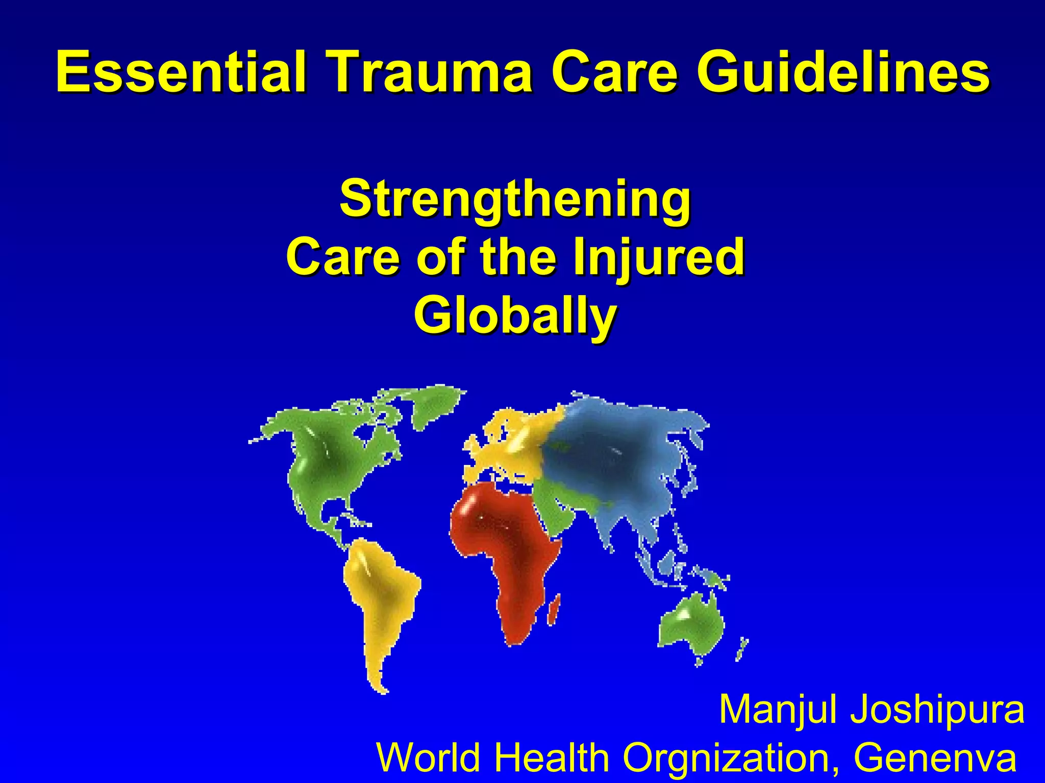 Essential Trauma Care Guidelines | PPT