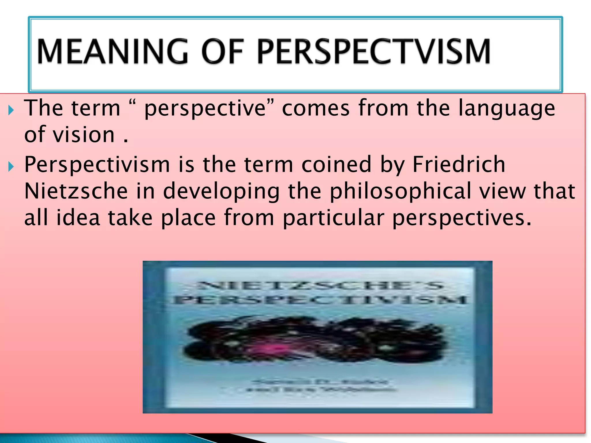 Perspectivism in the Purpose | PPTX
