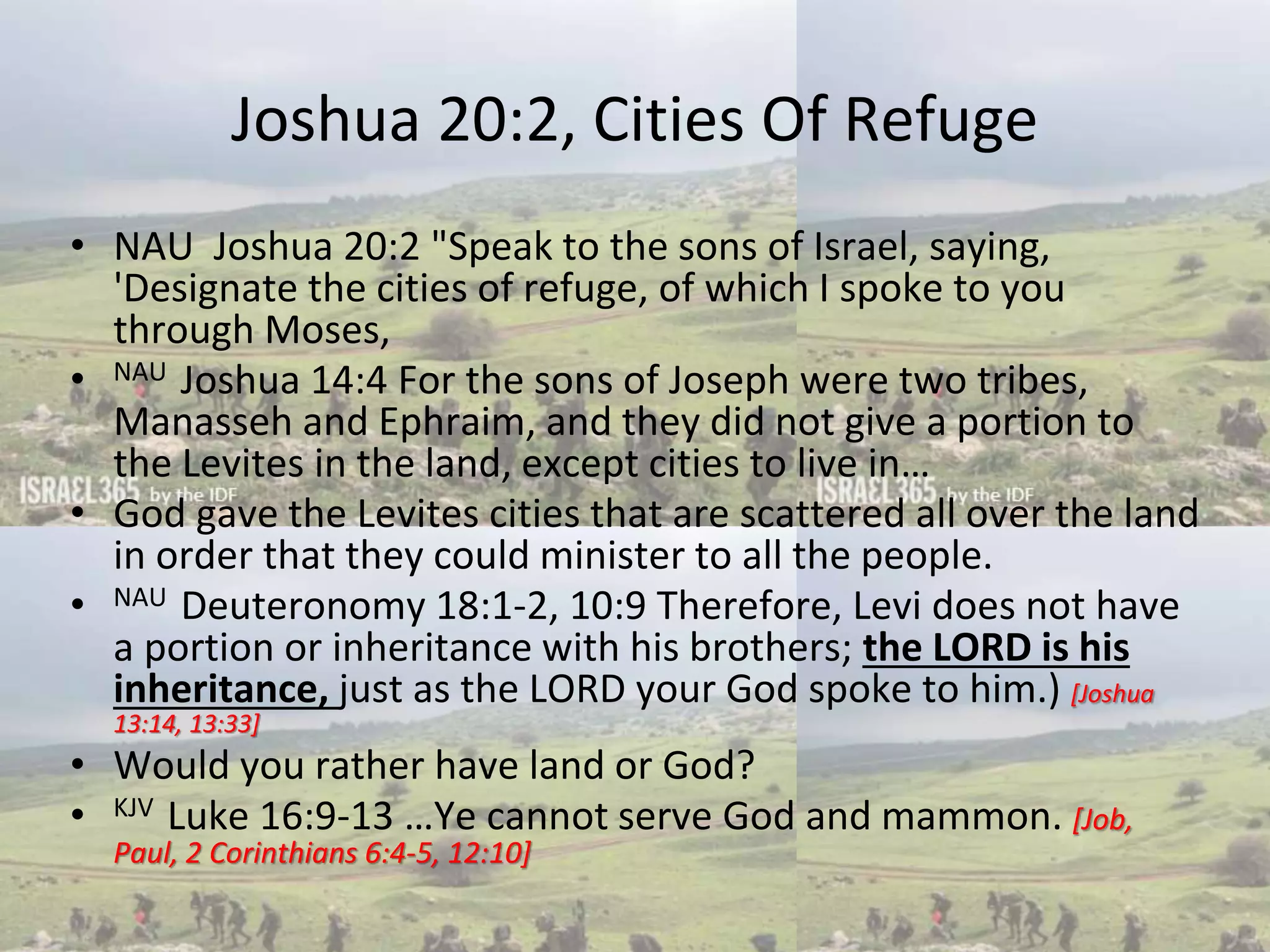 Joshua 20-22, Cities Of Refuge; LORD’s Promises not failed; land not ...