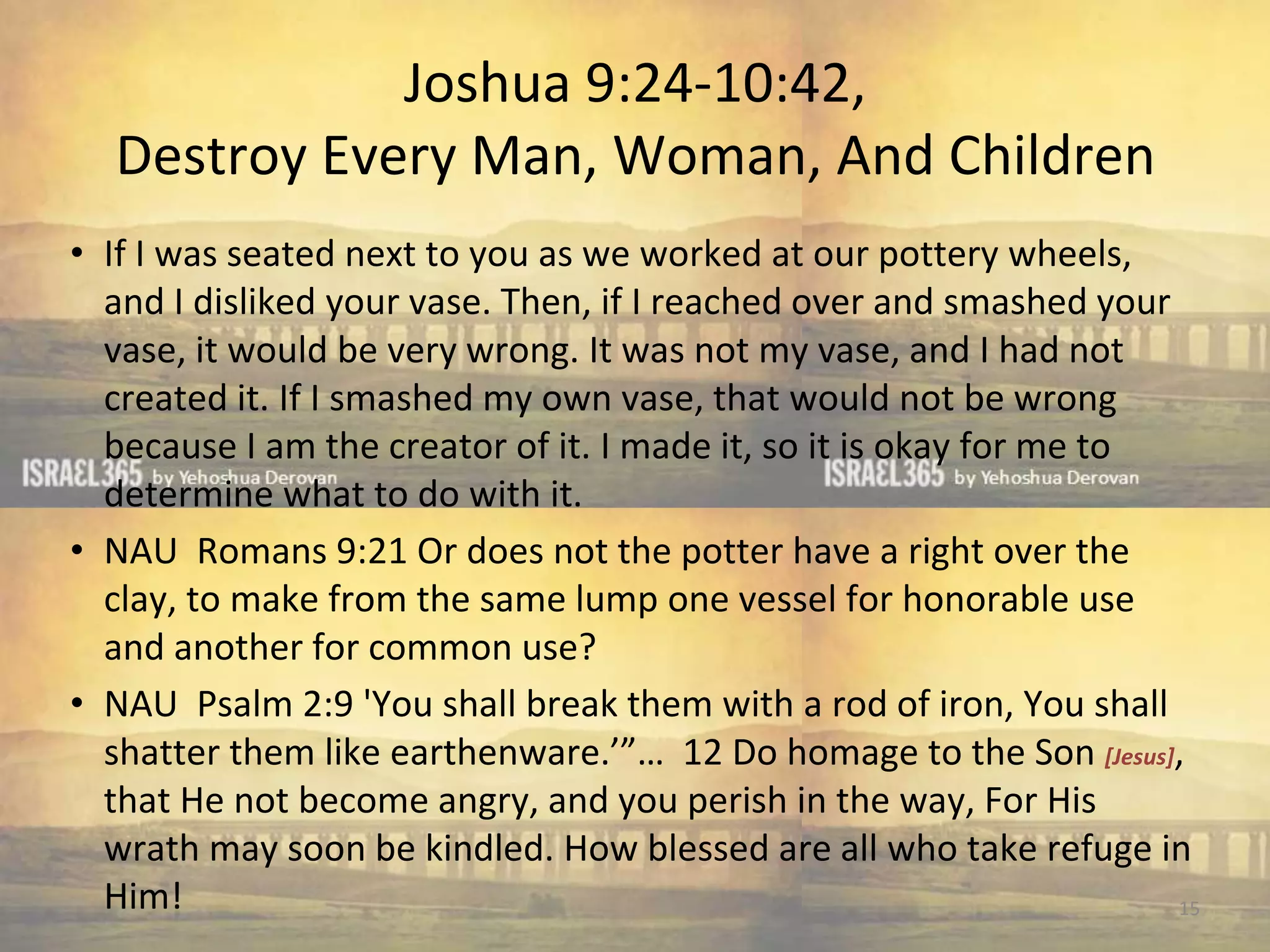 Joshua 9-10, Long Day Of Joshua; Gibeonites; typology, Moses a type ...