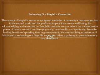 Biophilia_ Unraveling the Innate Human Connection to Nature_s Beauty ...