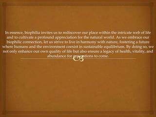 Biophilia_ Unraveling the Innate Human Connection to Nature_s Beauty ...