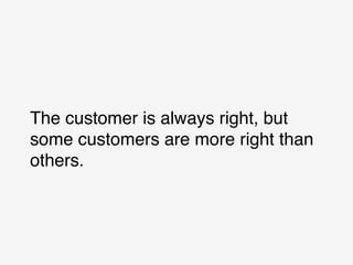 Is the Customer Always Right? | PDF