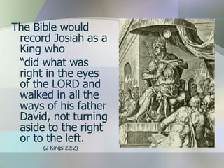 Josiah: Rebuilding Your Broken World | PPT