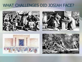 Josiah: Rebuilding Your Broken World | PPT