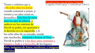 Tema: Josías, Un Llamado A La Grandeza, un tema al cerrazón de la ...