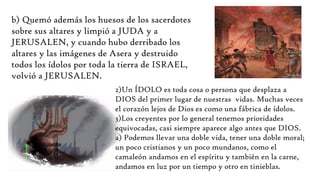 Tema: Josías, Un Llamado A La Grandeza, un tema al cerrazón de la ...