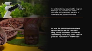 José Ramón castillo, chocolatero mexicano | PPT