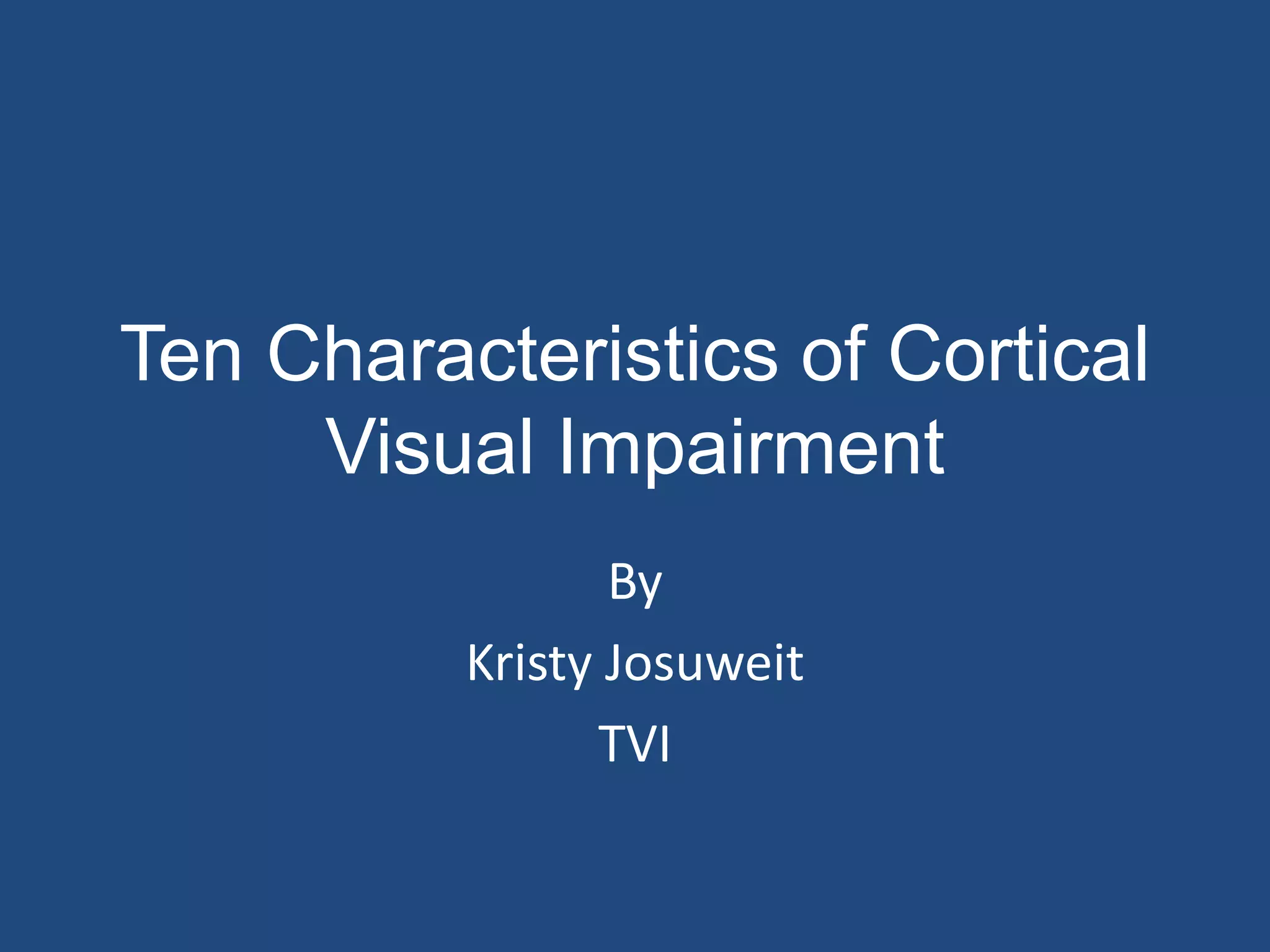 Characteristics of CVI | PPTX