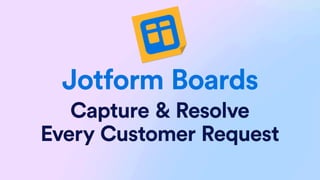 Jotform Boards: Overview, Benefits and Features | PDF