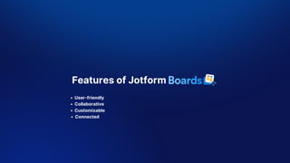 Jotform Boards: Overview, Benefits and Features | PDF