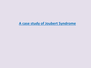 Joubert Syndrome.pptx