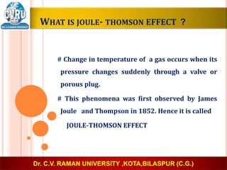 Joule thomson cooling effect | PPTX