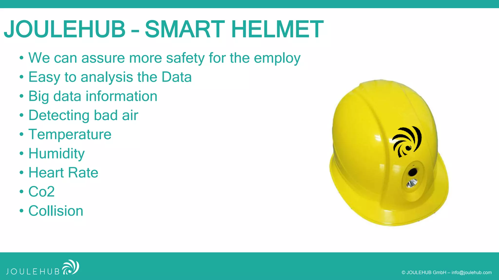 MINING - SMART HELMET: JOULEHUB:DIGITAL TRANSFORMATION | PPT