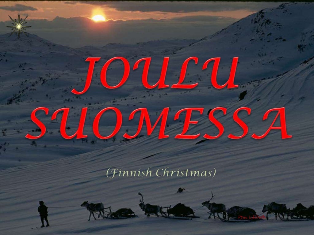 Joulu Suomessa (Finnish Christmas)