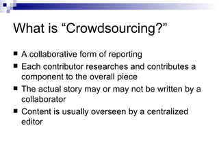 JOURN 475 - Crowdsourcing & Journalism | PPT
