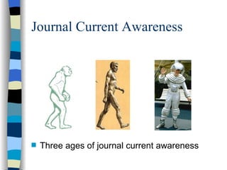 Journal current awareness | PPT