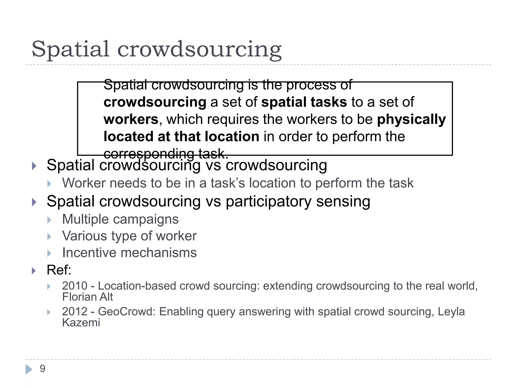 A Server-Assigned Crowdsourcing Framework | PPTX