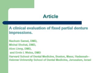 A clinical evaluation of fixed partial denture impressions. | PPT