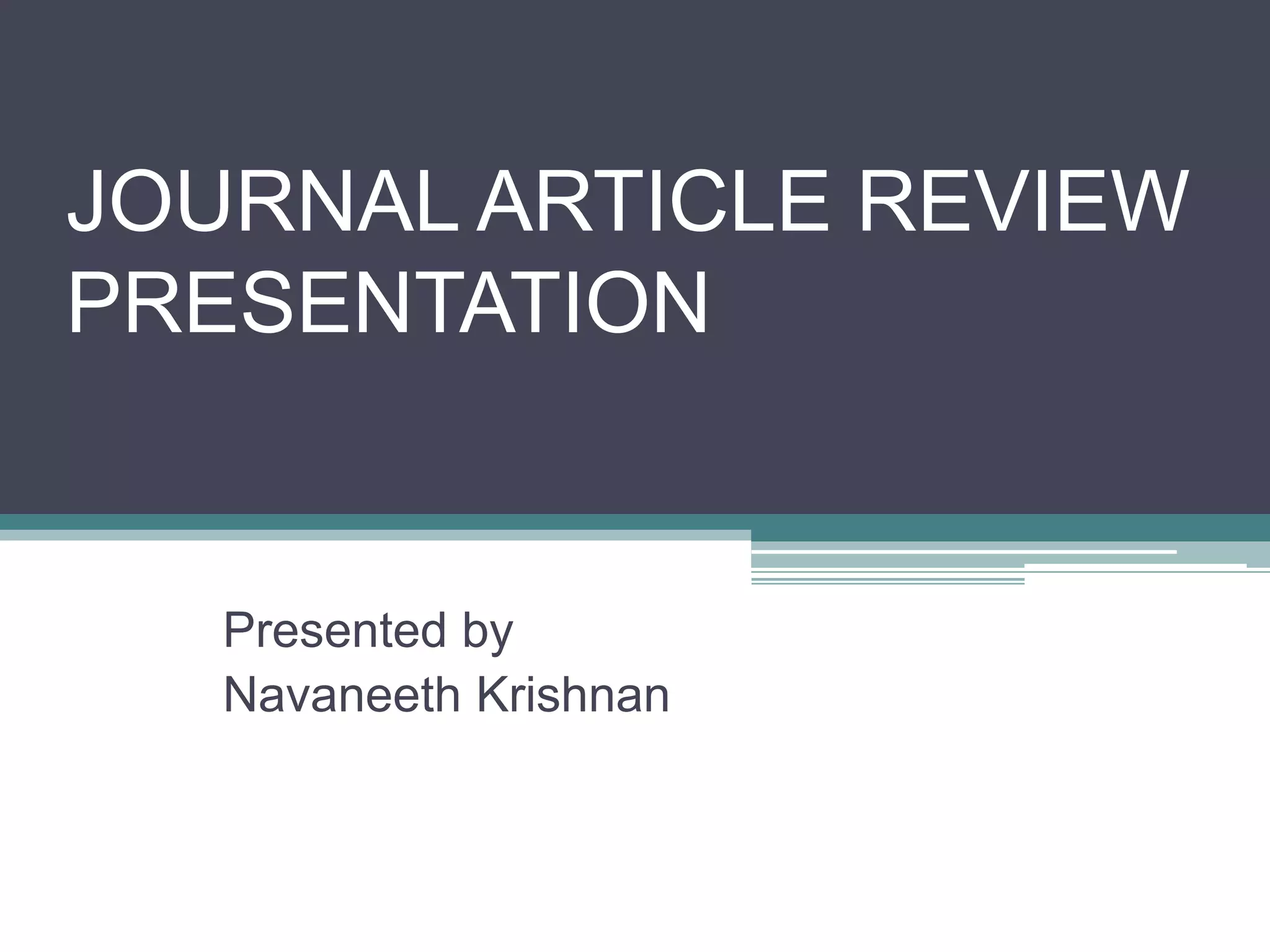 Journal article review presentation | PPTX