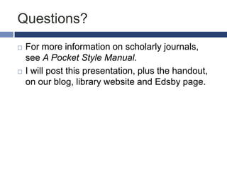 Finding & Using Scholarly Articles | PPT
