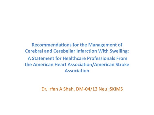 American Stroke Association recommendations on Ischemic stroke with ...