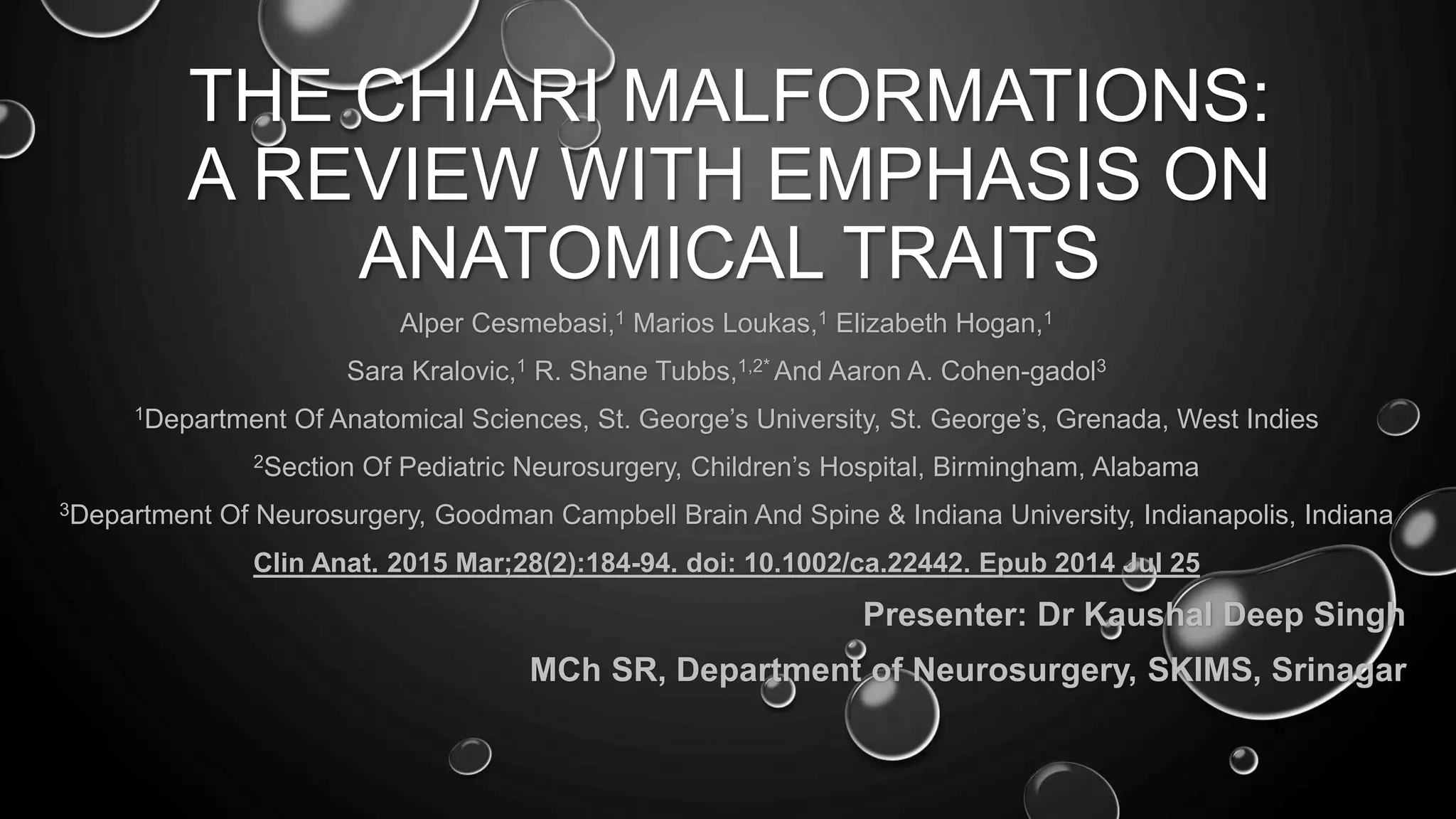 The Chiari Malformations: A Review With Emphasis on Anatomical Traits ...